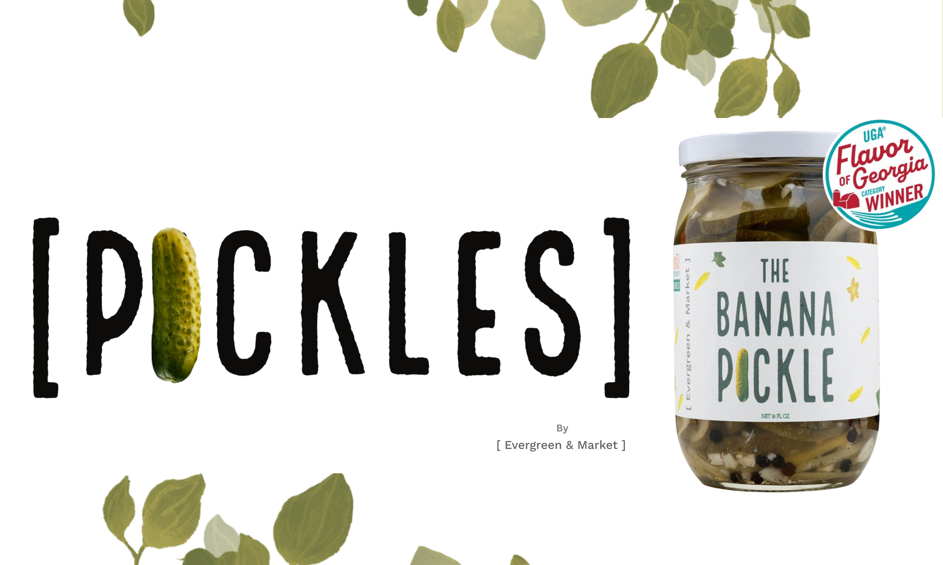 Evergreen and Market - Atlanta's Favorite Pickles